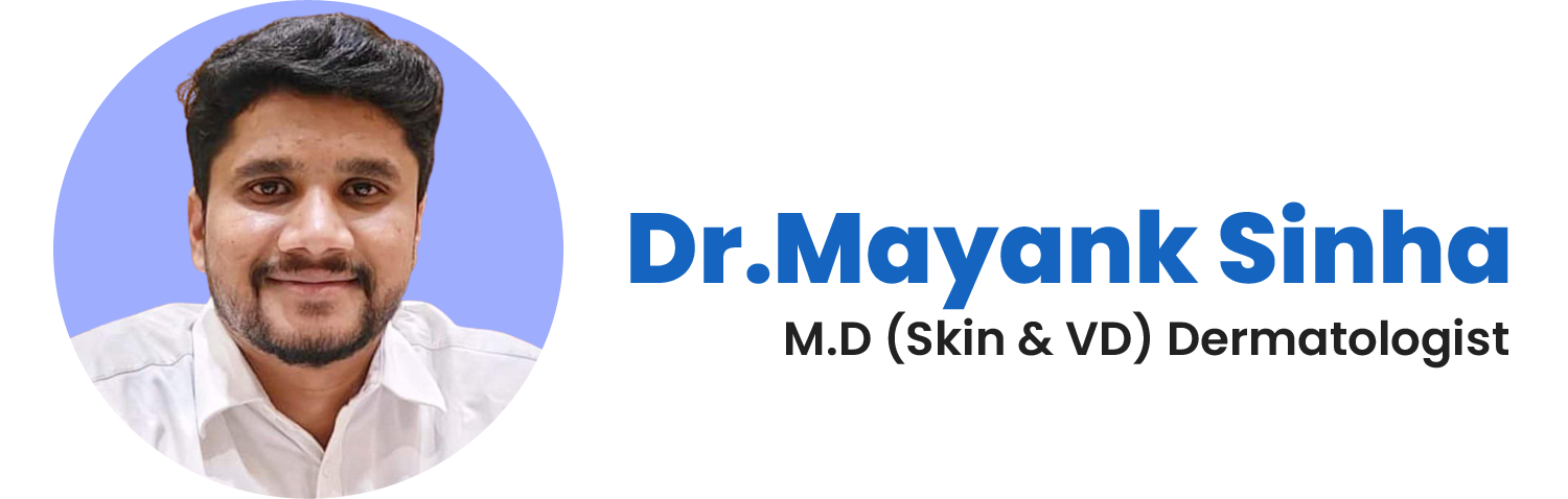 Dr Mayank Sinha | Skin specialist near me